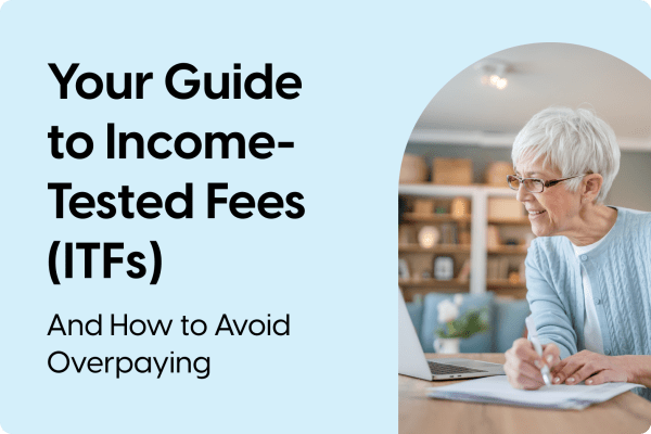 Home Care Income-Tested Fees: How to Avoid Overpaying